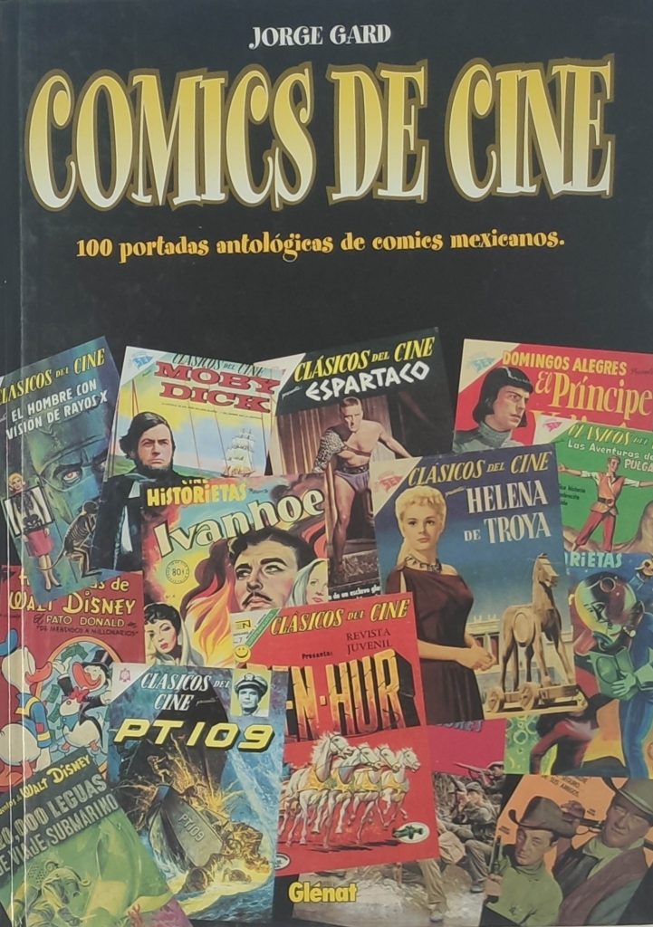 Comics de cine. 100 portadas antológicas de comics mexicanos - Comics ...